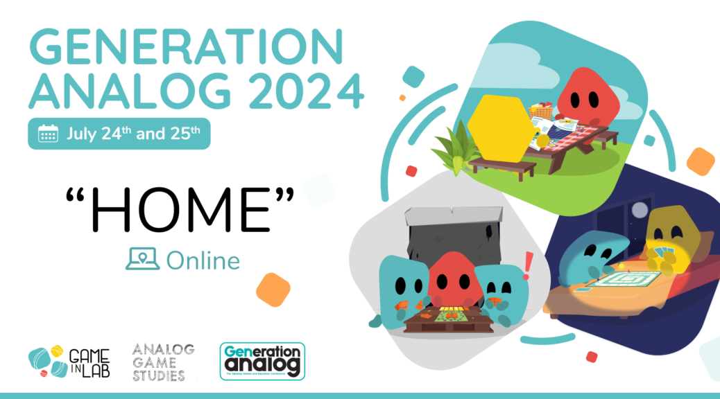 Generation Analog 2024 “HOME” | Analog Game Studies